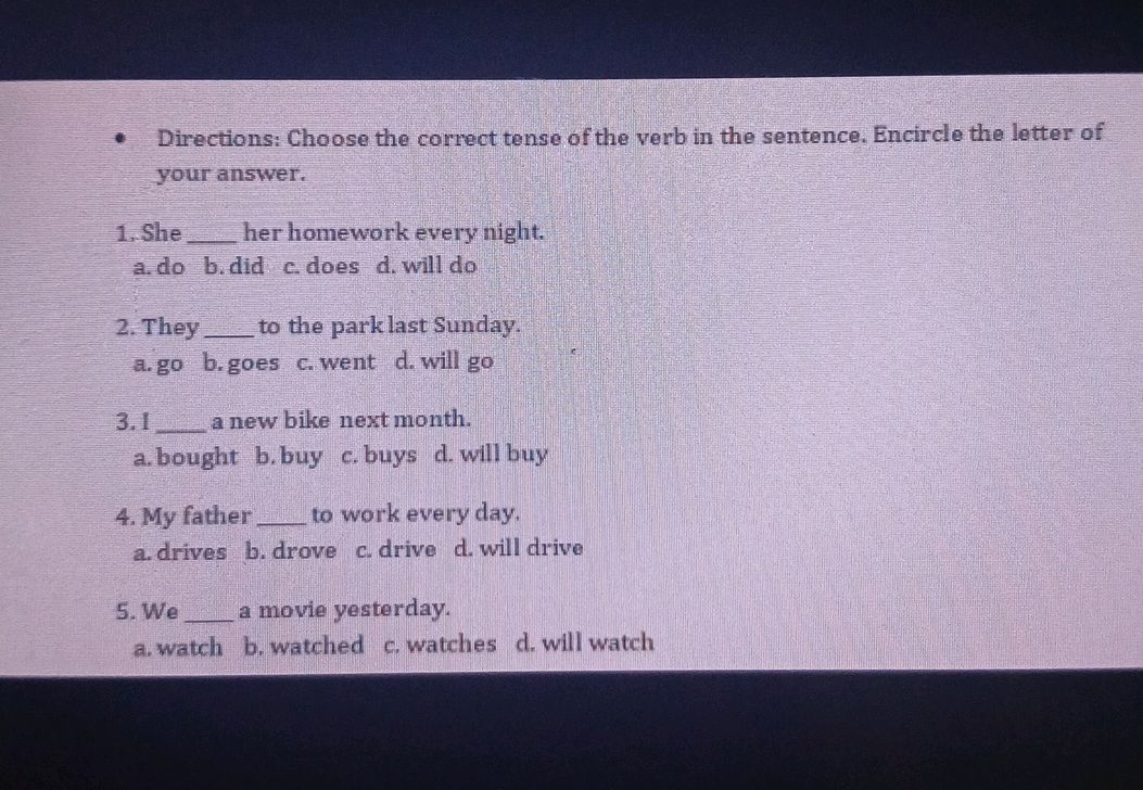 Directions: Choose the correct tense of the | StudyX