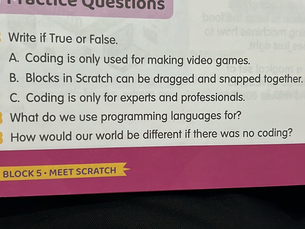 Write if True or False. A. Coding is only | StudyX