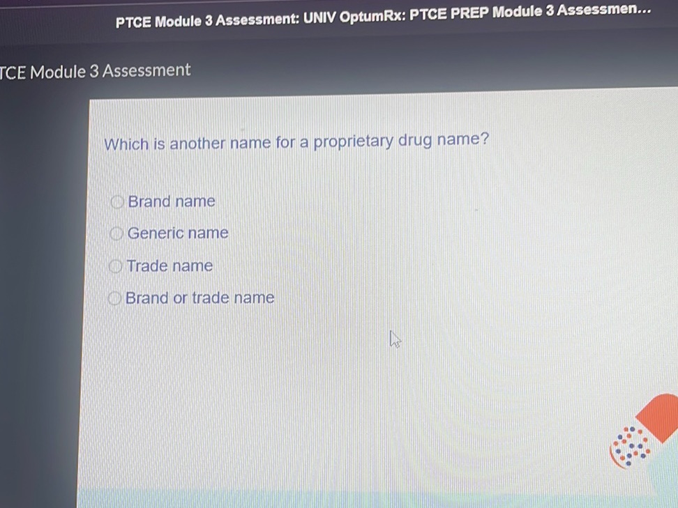Which is another name for a proprietary drug