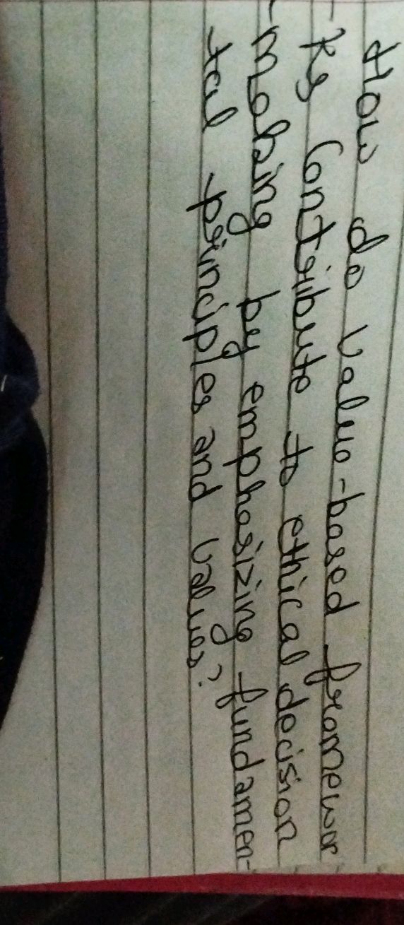 How do Value-based framework contribute to | StudyX