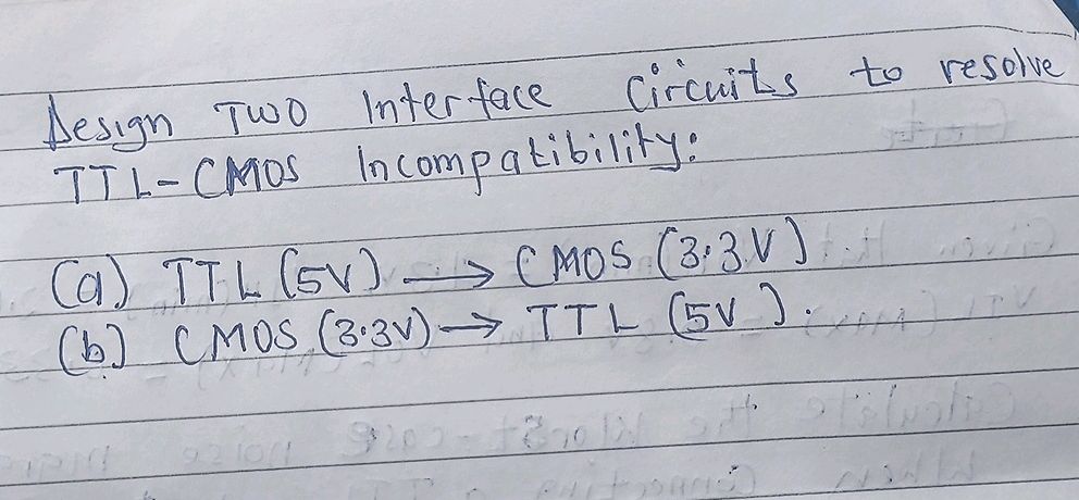 Design Two Interface circuits to resolve | StudyX