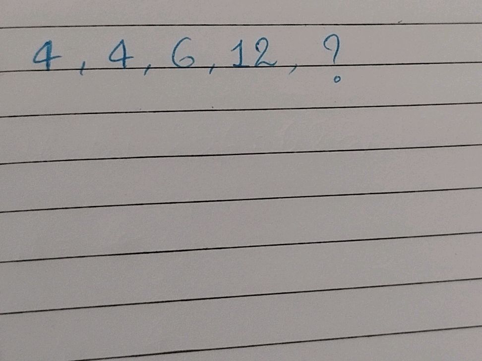 Find the next number in the sequence 4, 4, | StudyX