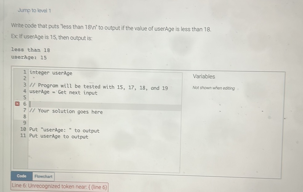 Write code that puts "less than 18" to | StudyX
