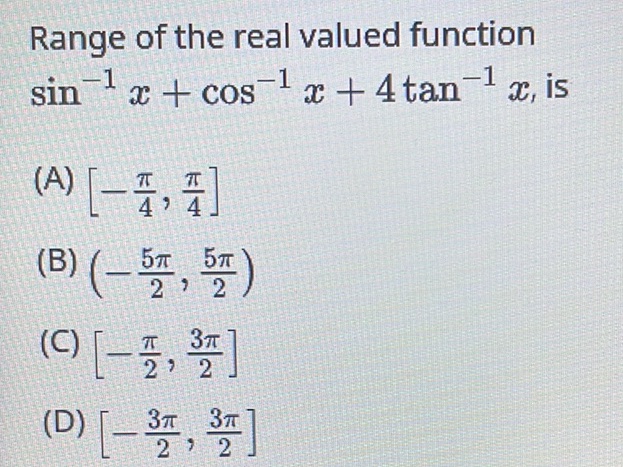Range of the real valued function $ ^{-1} x | StudyX