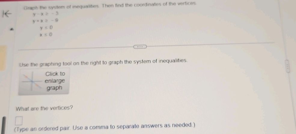 Graph the system of inequalities. Then find | StudyX