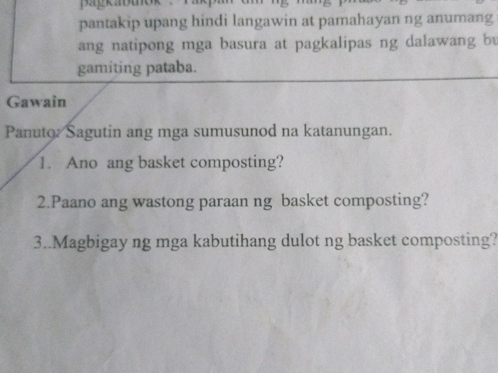 Ano ang basket composting? 2. Paano ang