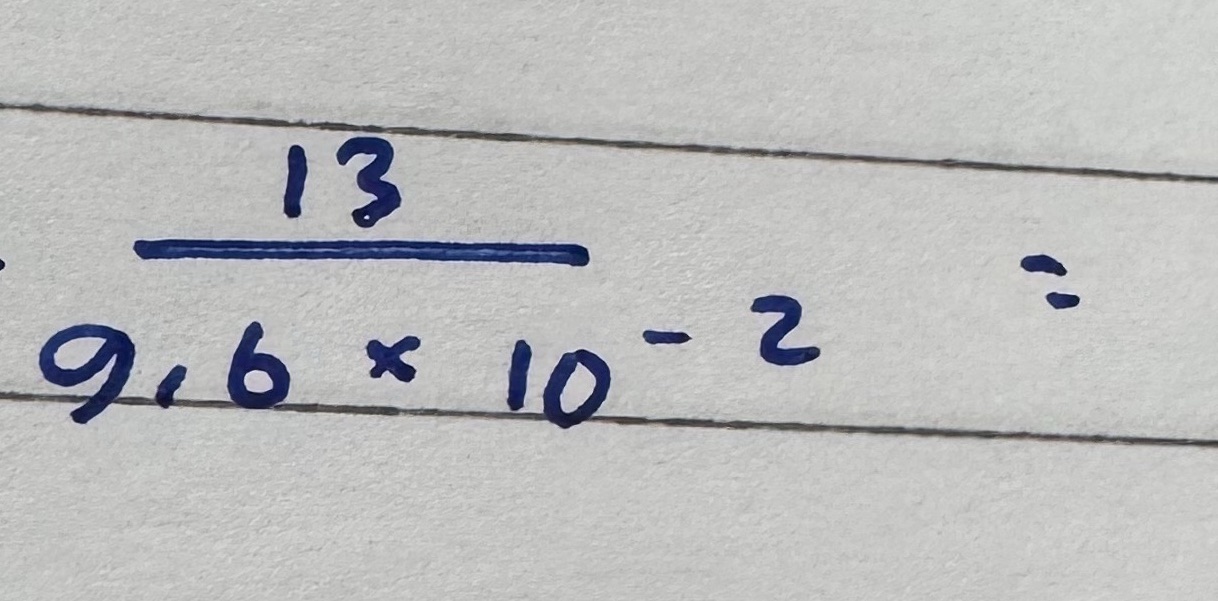 Calculate the result of 13 divided by 9.6 | StudyX