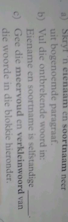 a) Skryf 'n eienaam en soortnaam neer uit | StudyX