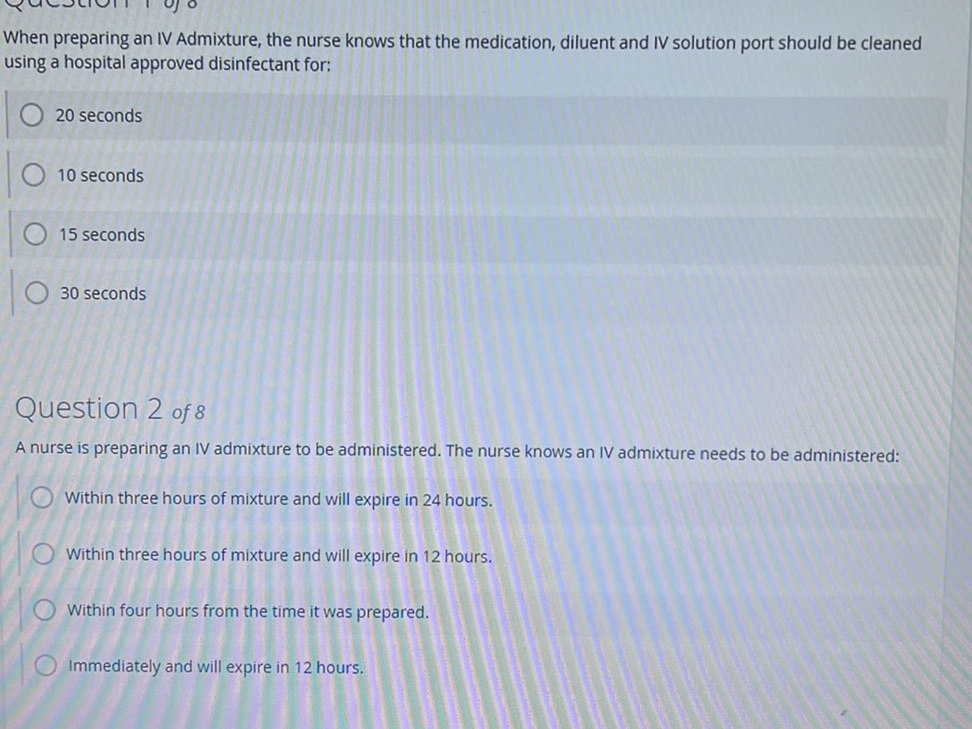 When preparing an IV Admixture, the nurse