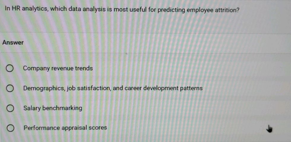 In HR analytics, which data analysis is most | StudyX