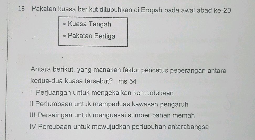 13 Pakatan kuasa berikut ditubuhkan di