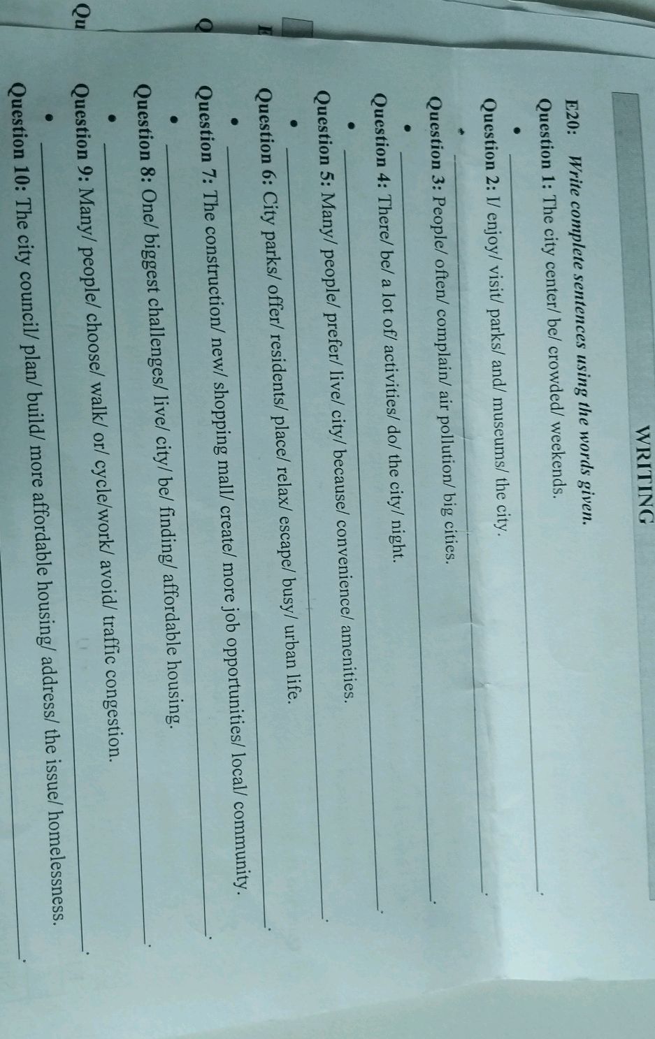 E20: Write complete sentences using the | StudyX