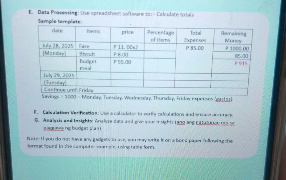 E. Data Processing: Use spreadsheet software