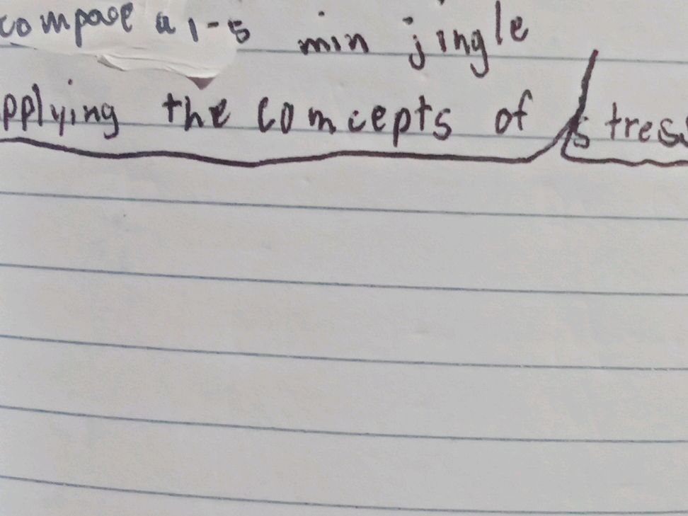 Compose a 1-5 min jingle applying the | StudyX