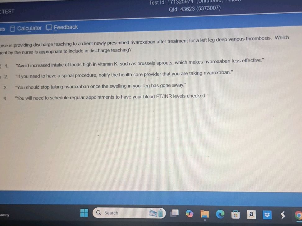 Nurse is providing discharge teaching to a