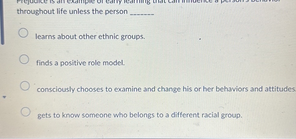 Prejudice is an example of early learning