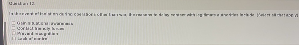 Question 12. In the event of isolation