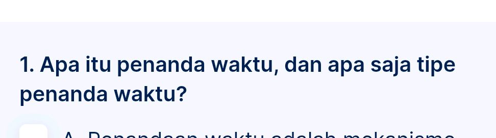 1. Apa itu penanda waktu, dan apa saja tipe | StudyX
