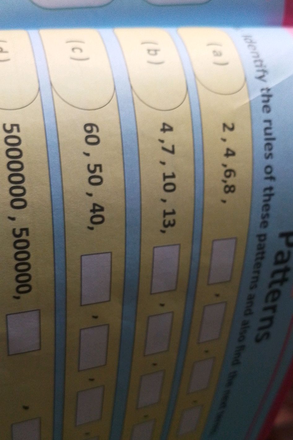 Identify the rules of these patterns and | StudyX