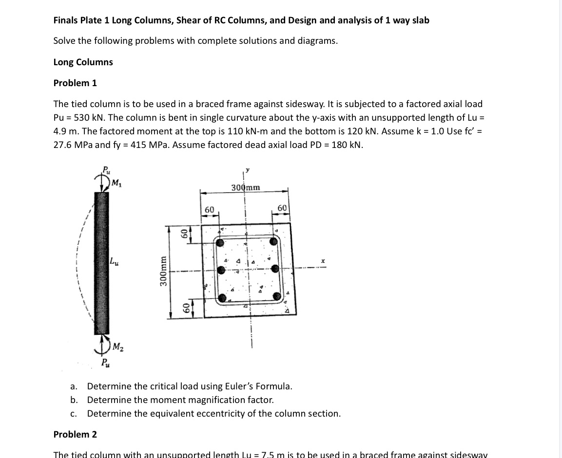 The tied column is to be used in a braced