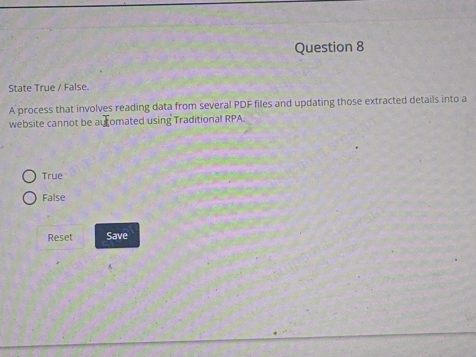 State True / False. A process that involves | StudyX