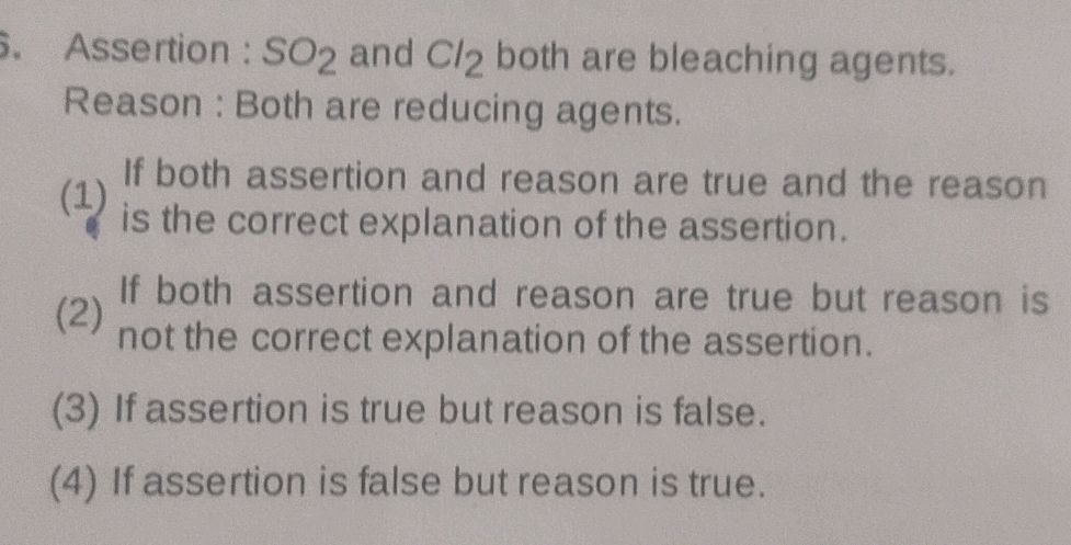 Assertion : $SO_2$ and $Cl_2$ both are | StudyX