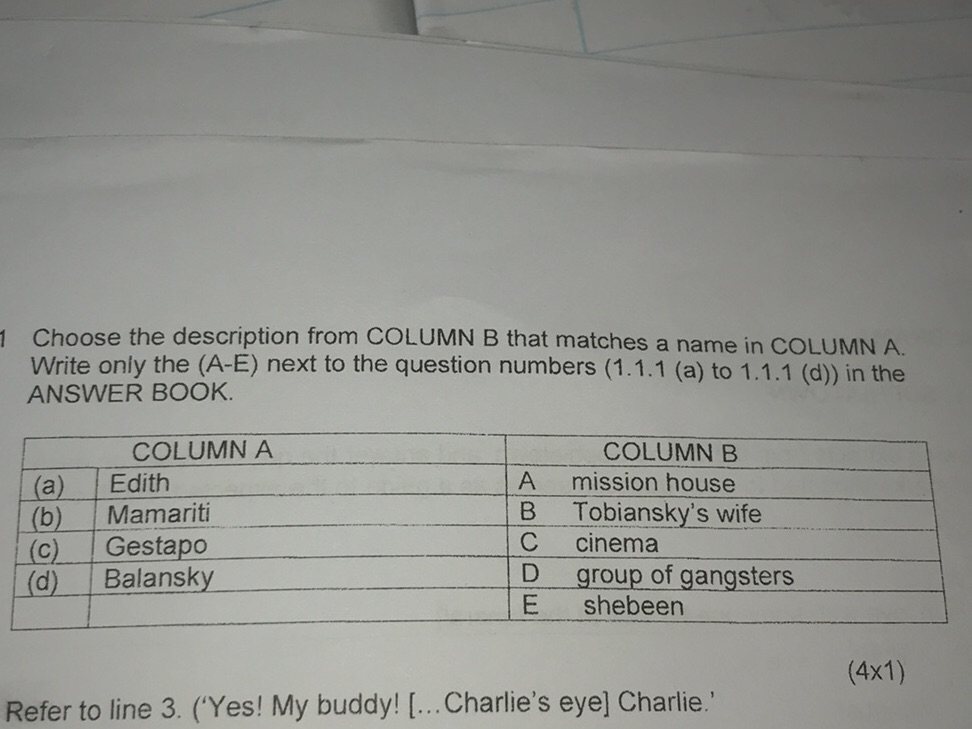 Choose the description from COLUMN B that | StudyX