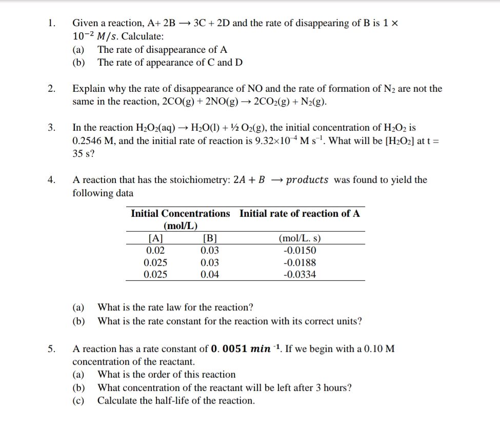 1. Given a reaction, A + 2B → 3C + 2D and | StudyX