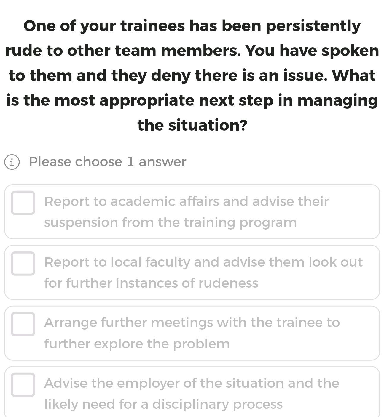 One of your trainees has been persistently
