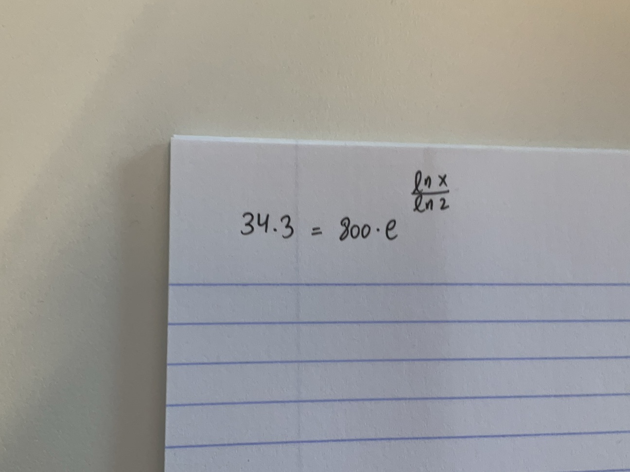 Solve Exponential Equation: 34.3 = 800 * | StudyX