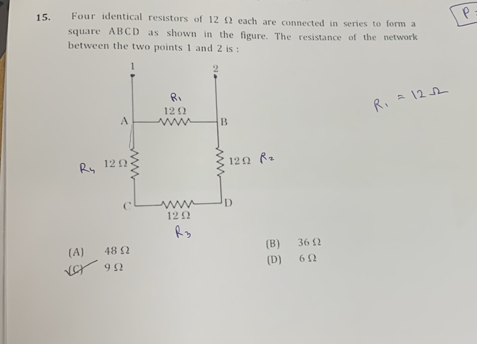 15. Four identical resistors of 12 $ $ each | StudyX