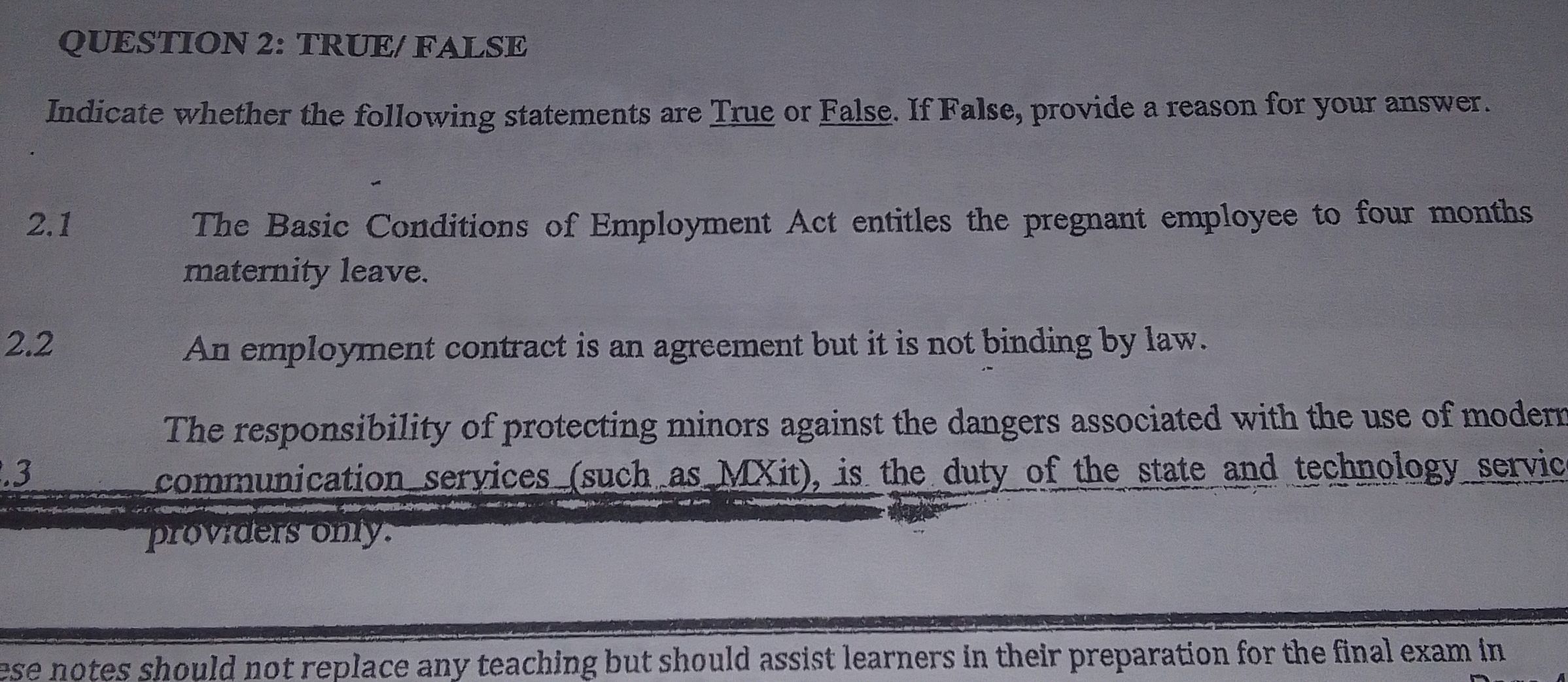 QUESTION 2: TRUE/ FALSE Indicate whether | StudyX