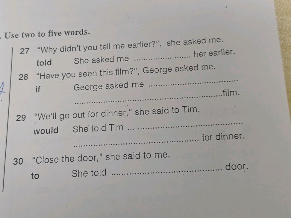 Use two to five words. 27 "Why didn't you | StudyX