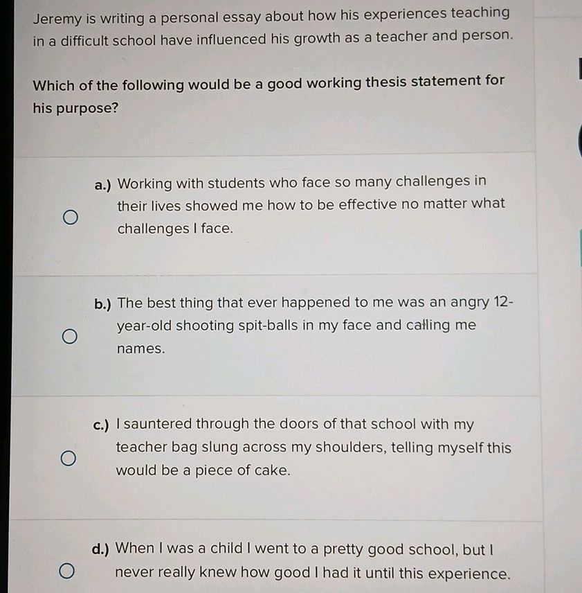 Jeremy is writing a personal essay about how | StudyX