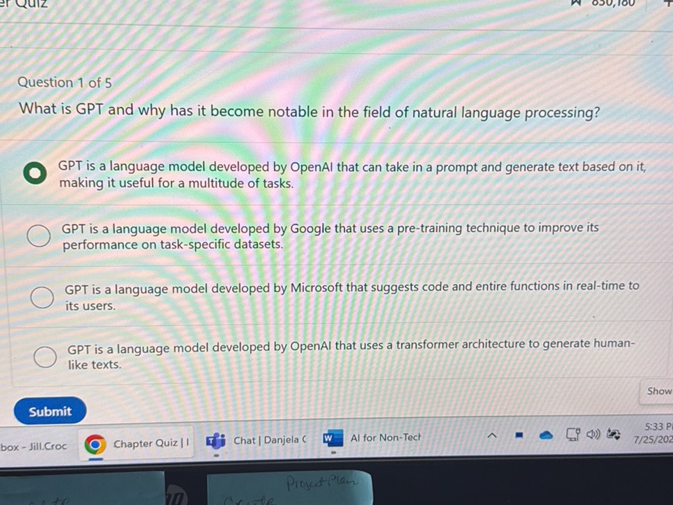 Question 1 of 5 What is GPT and why has it | StudyX