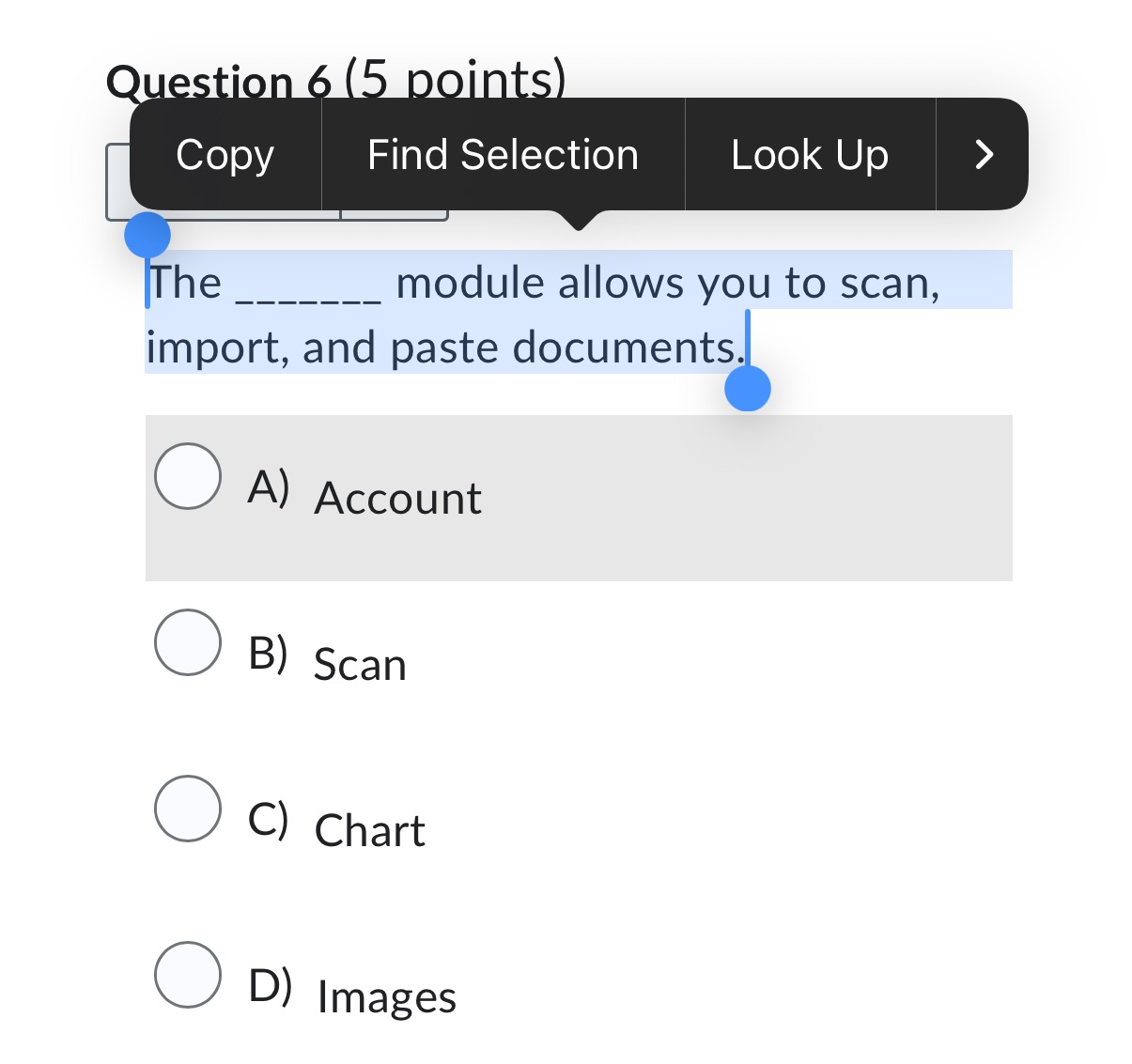 Question 6 (5 points) The ______ module | StudyX