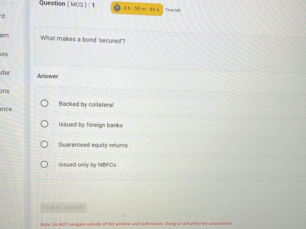 What makes a bond 'secured'? Backed by | StudyX