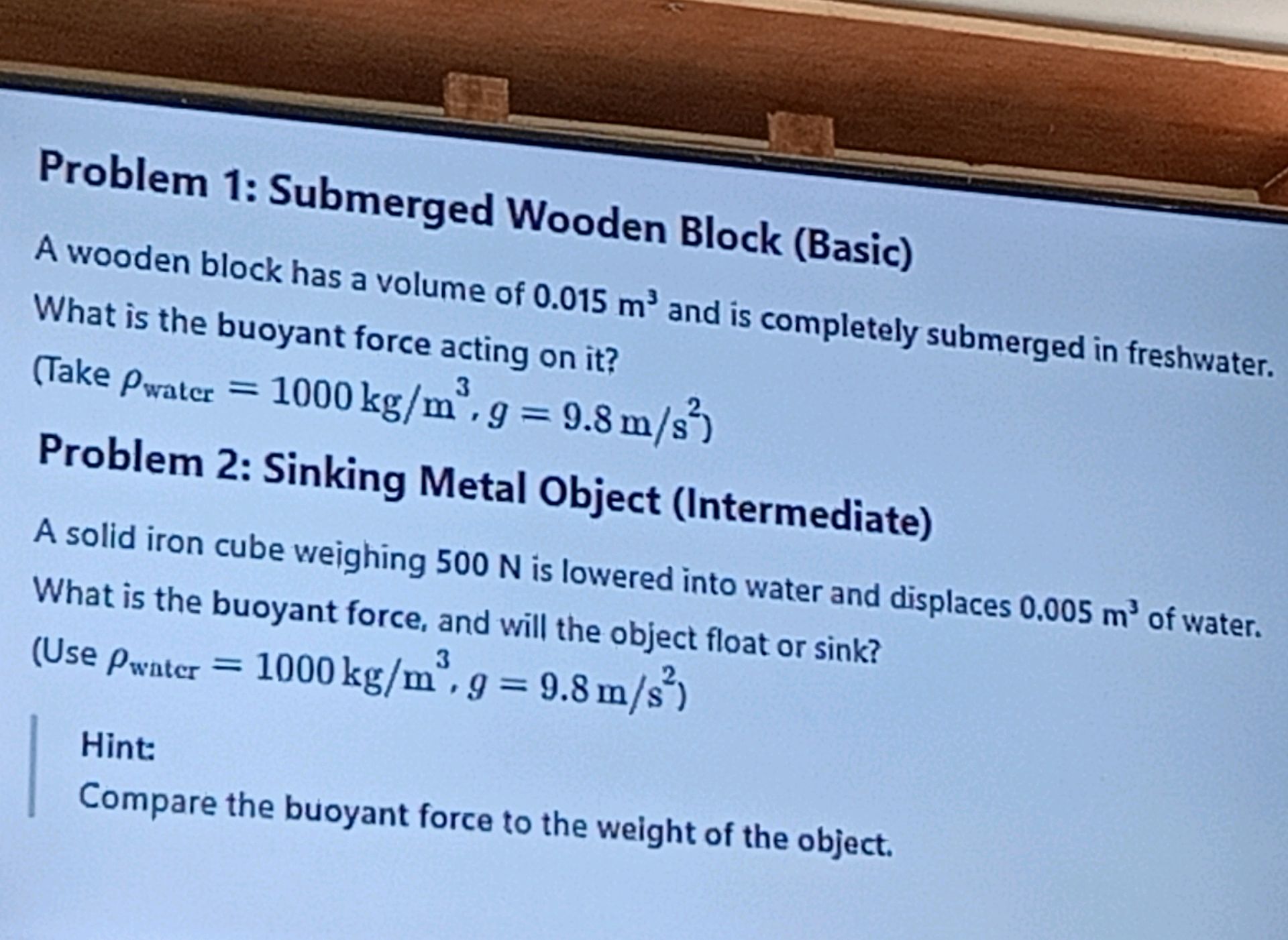 Problem 1: Submerged Wooden Block (Basic) A | StudyX