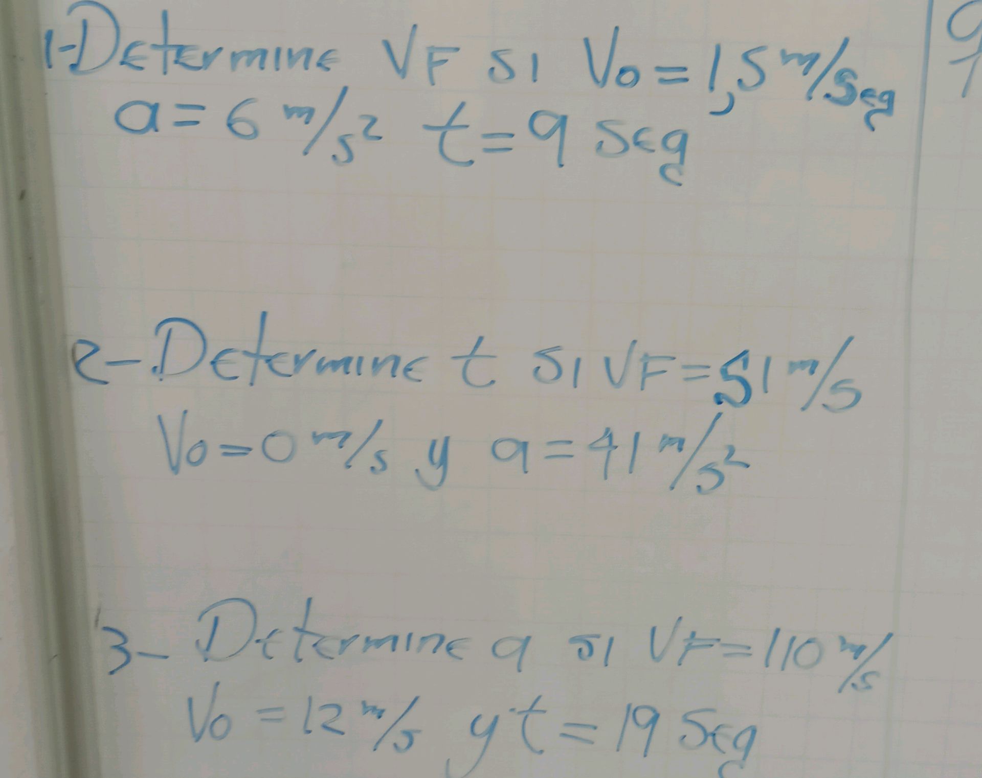 1- Determine VF si Vo = 1,5 m/s a = 6 m/s² t | StudyX