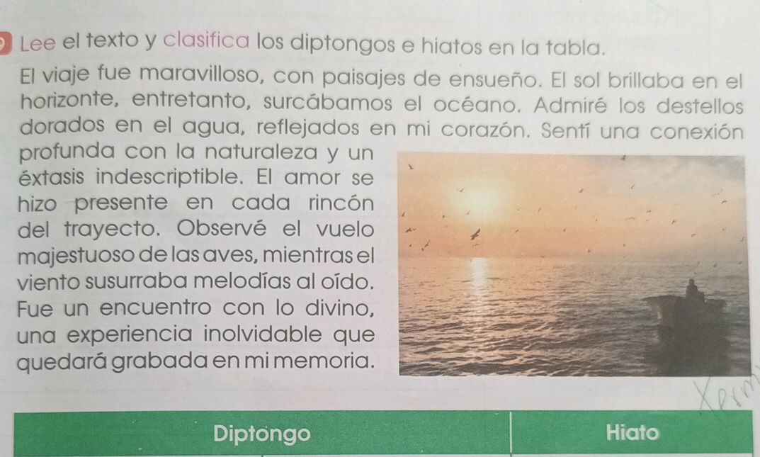 Lee el texto y clasifica los diptongos e | StudyX