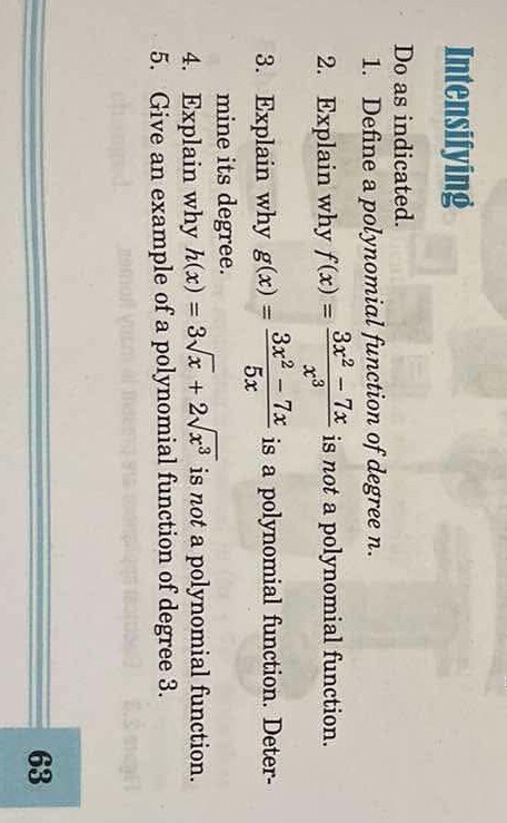 Define a polynomial function of degree n. 2.