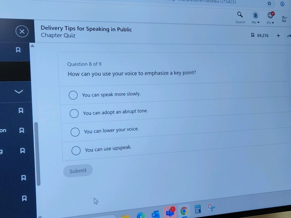 Question 8 of 9 How can you use your voice