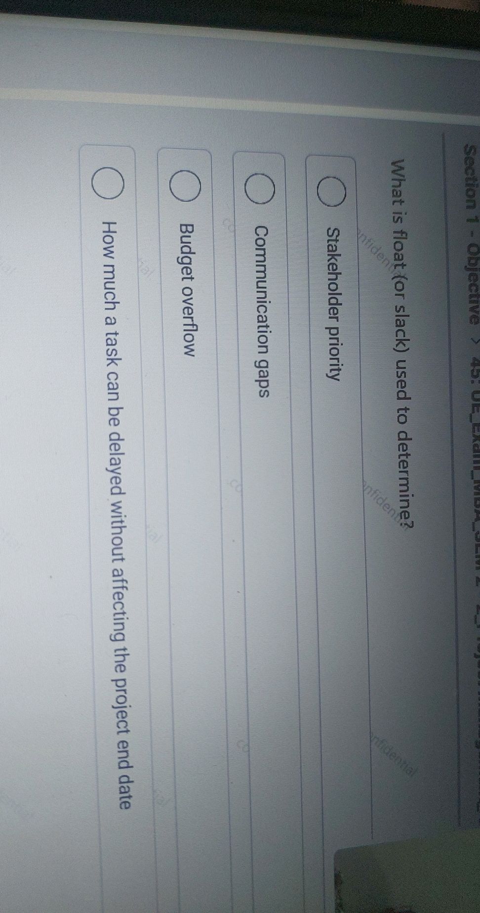 What is float (or slack) used to determine? | StudyX