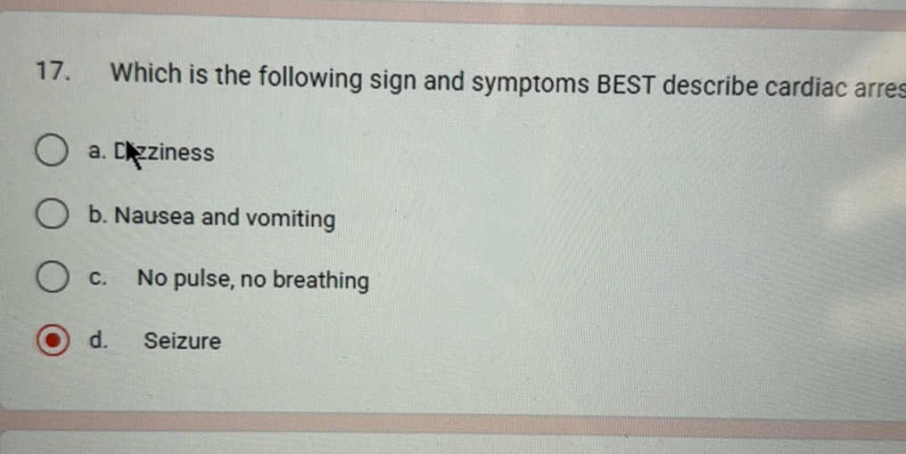 Which is the following sign and symptoms