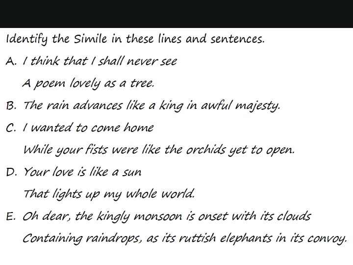 Identify the Simile in these lines and