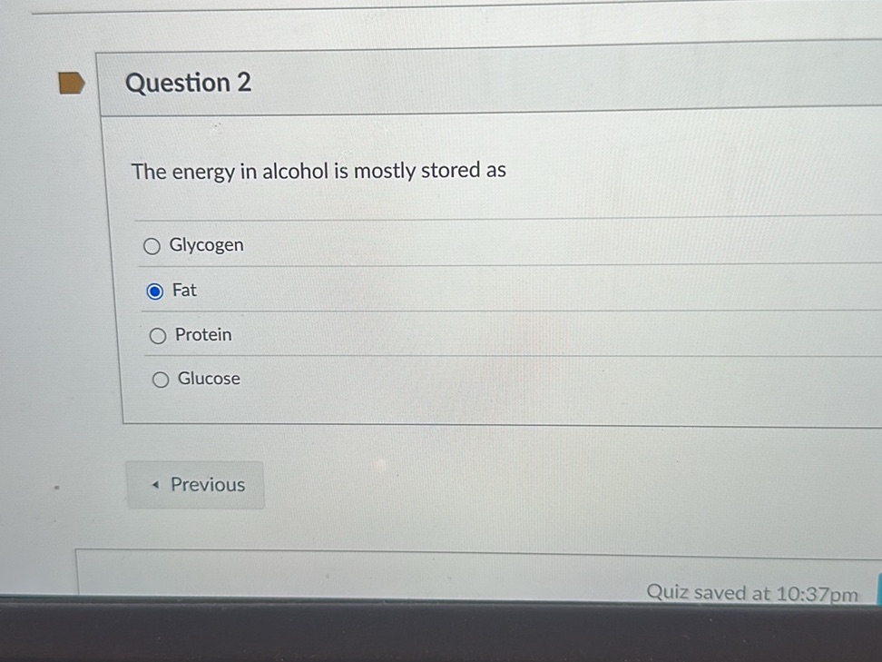 The energy in alcohol is mostly stored as | StudyX