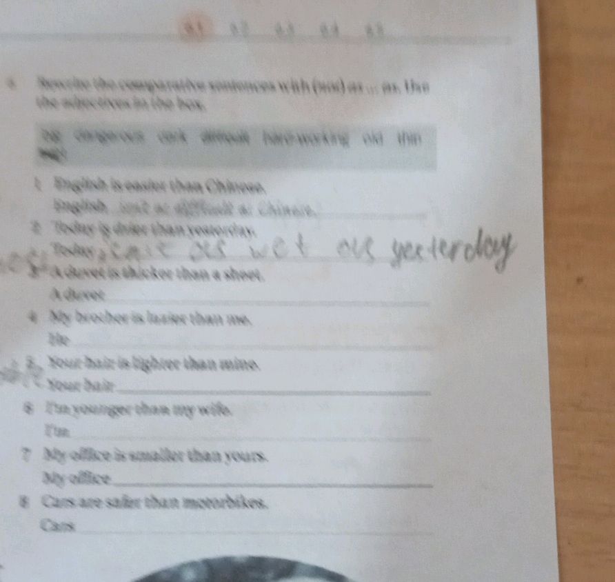 Rewrite the comparative sentences with (not) | StudyX