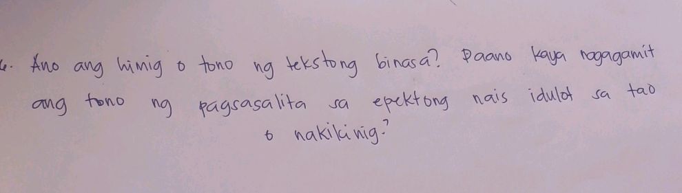 Ano ang himig o tono ng tekstong binasa?