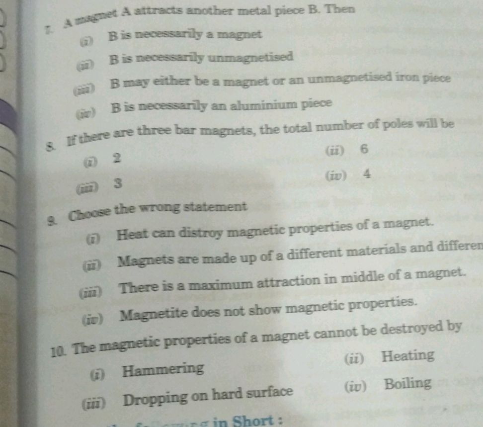 7. A magnet A attracts another metal piece | StudyX