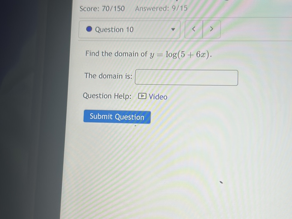 Find the domain of $y = log(5 + 6x)$. The